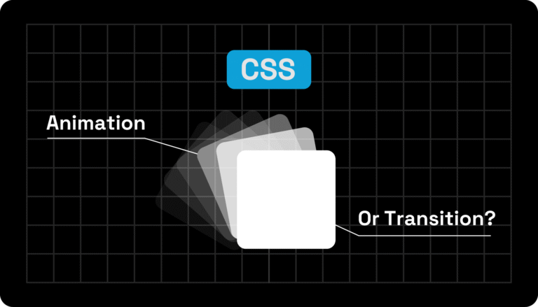 CSS Animation vs CSS Transition: Create Stunning UI Motion